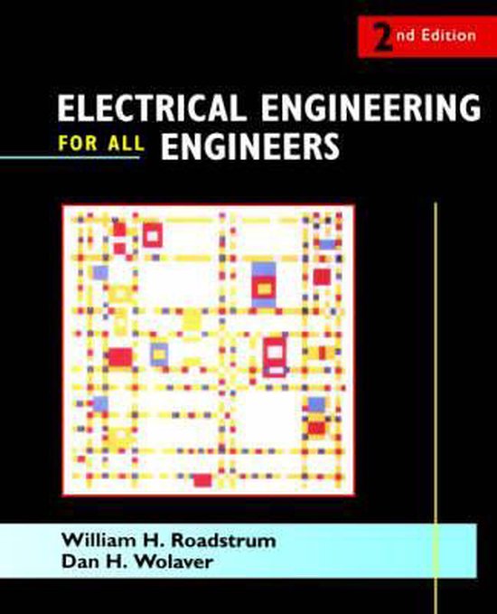 Electrical Engineering for All Engineers, William H. Roadstrum ...