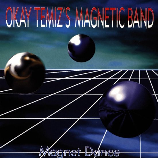 Okay Temiz - Magnet Dance, Okay Temiz | CD (album) | Muziek | bol.com