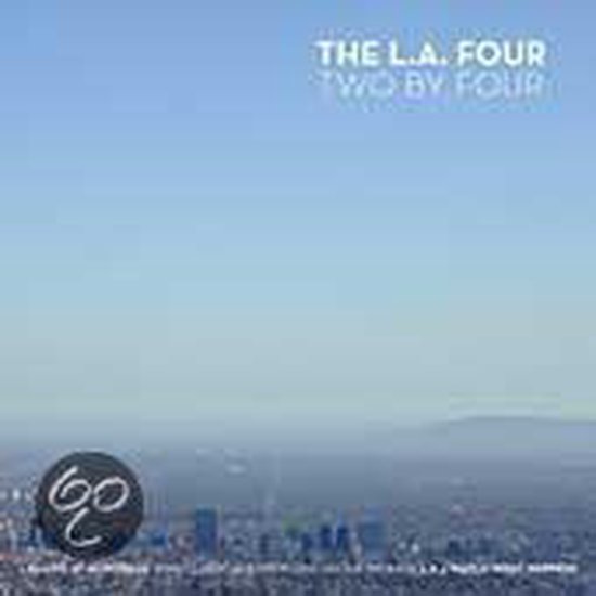 Two by Four, The L.A. 4 | CD (album) | Muziek | bol