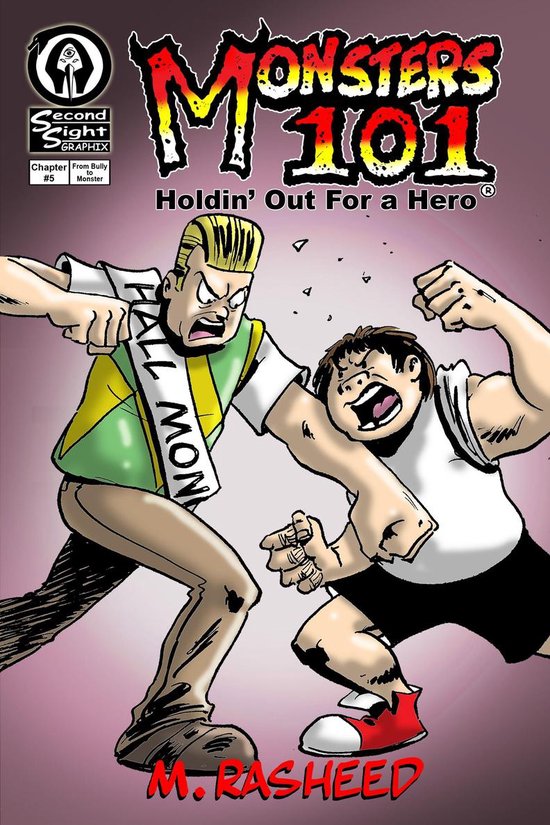 Monsters 101, Chapter Five: "Holdin' Out For a Hero" (ebook), M ...