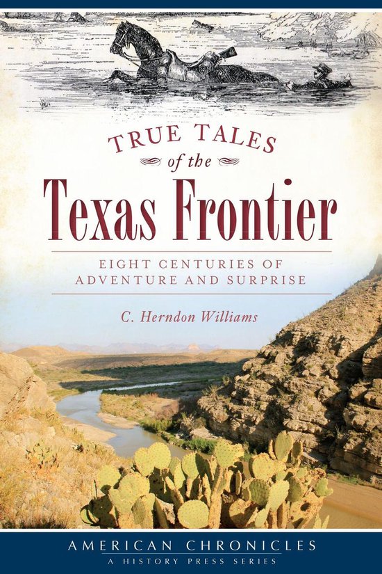American Chronicles - True Tales of the Texas Frontier (ebook), C ...