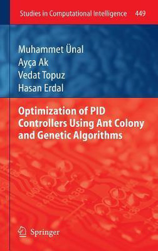 Optimization of Pid Controllers Using Ant Colony and Genetic Algorithms |... | bol