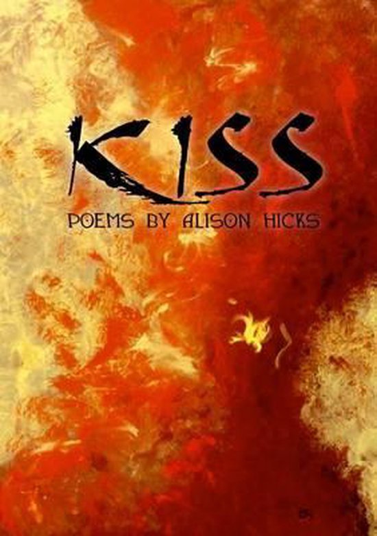 Kiss, Alison Hicks | 9781257994045 | Boeken | bol