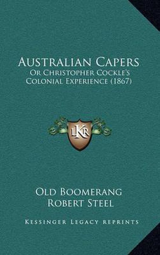 Australian Capers Australian Capers, Old Boomerang | 9781165364022 ...