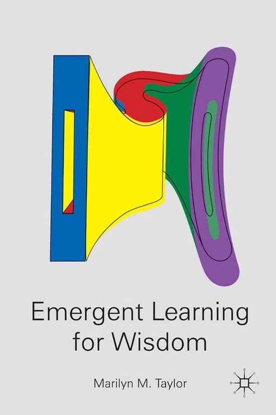 Emergent Learning for Wisdom (ebook), M. Taylor | 9780230118546 ...