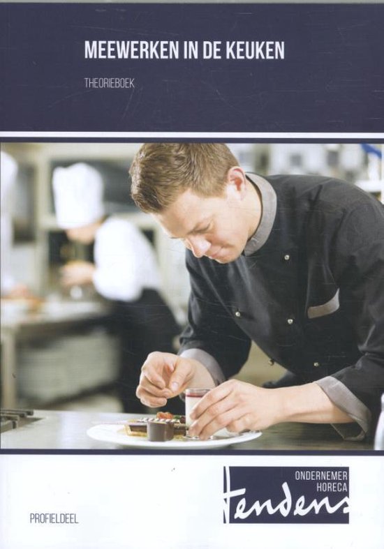 Tendens Ondernemer Horeca - Meewerken in de keuken | 9789037228823 ...