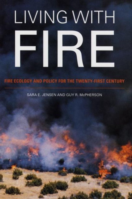 Living with Fire, Sara E. Jensen | 9780520255890 | Boeken | bol.com