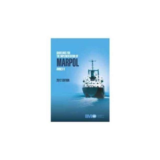 Guidelines for the implementation of MARPOL annex V | 9789280115642 | International... | bol.com