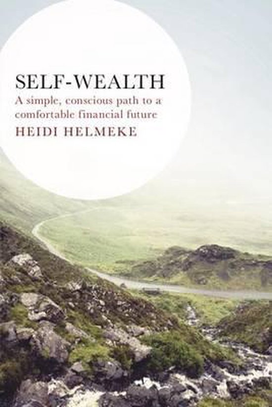 Self-Wealth, Heidi Helmeke | 9781634890298 | Boeken | bol
