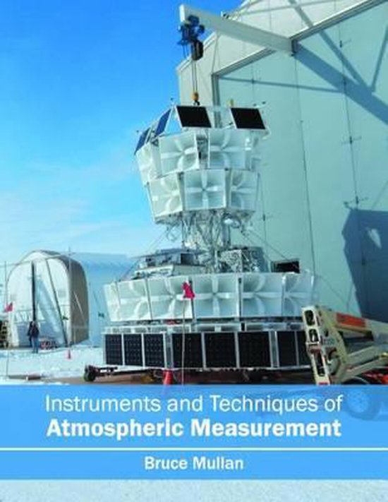 Instruments and Techniques of Atmospheric Measurement | 9781682863619 ...