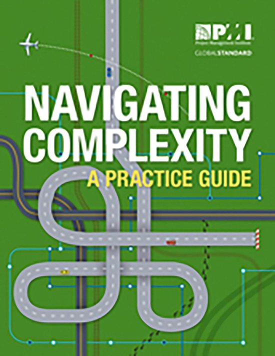 Navigating Complexity (ebook), Project Management Institute | 9781628250718 | Boeken | bol