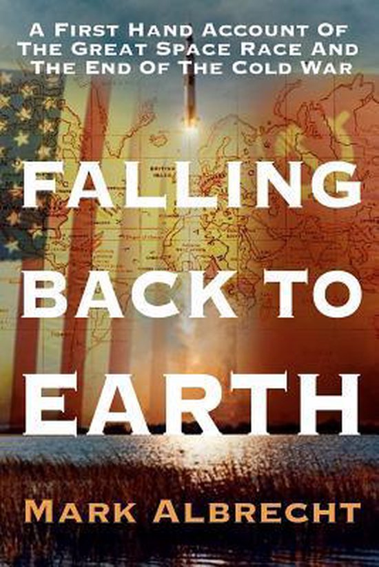 Falling Back to Earth, Mark Albrecht | 9780615447094 | Boeken | bol.com