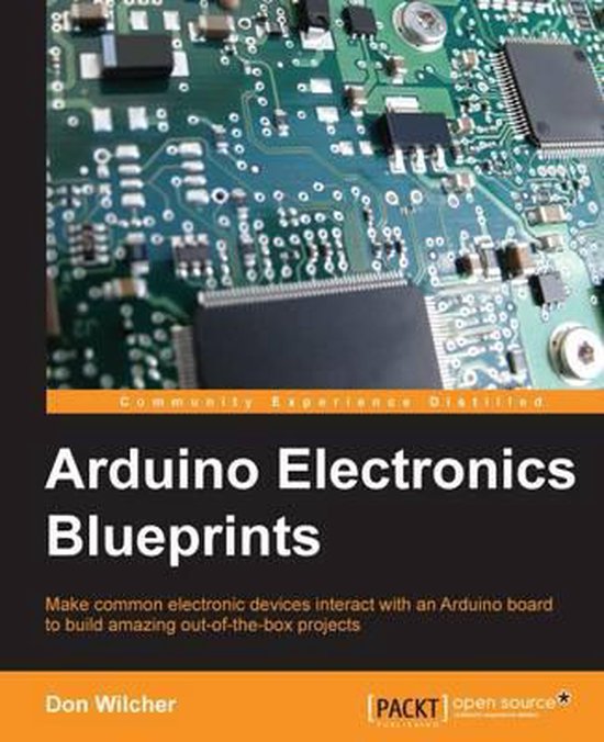 Arduino Electronics Blueprints | 9781784393601 | Don Wilcher | Boeken | bol.com