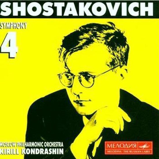 SHOSTAKOVICH: SYMPHONY NO 4, KIRILL KONDRASHIN / MOSCOW PHILHARMONIC ORCHESTRA | CD... | bol.com