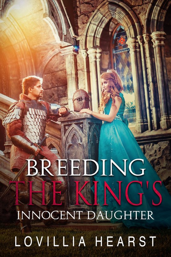 Breeding The Kings Innocent Daughter Ebook Lovillia Hearst
