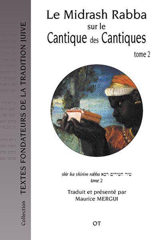 Textes Fondateurs de la Tradition Juive 2 - Le Midrash Rabba sur le ...