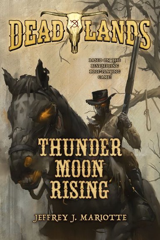 Deadlands 2 - Deadlands: Thunder Moon Rising (ebook), Jeffrey Mariotte ...