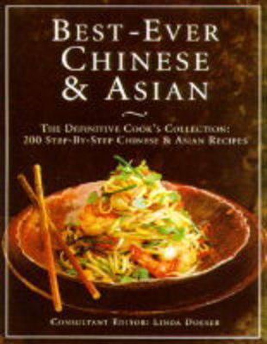 Best-ever Chinese and Asian: The Definitive Cook's Collection ...