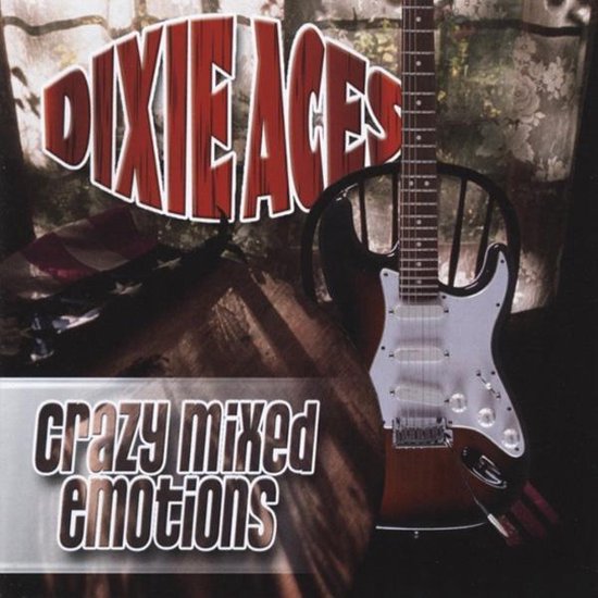 Dixie Aces - Crazy Mixed Emotions, Dixie Aces | Muziek | bol