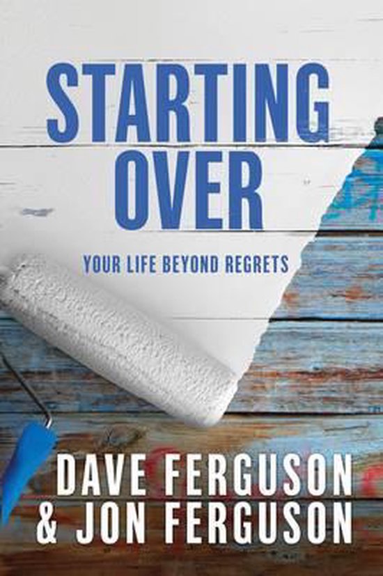 Starting Over, Dave Ferguson | 9781601426116 | Boeken | bol