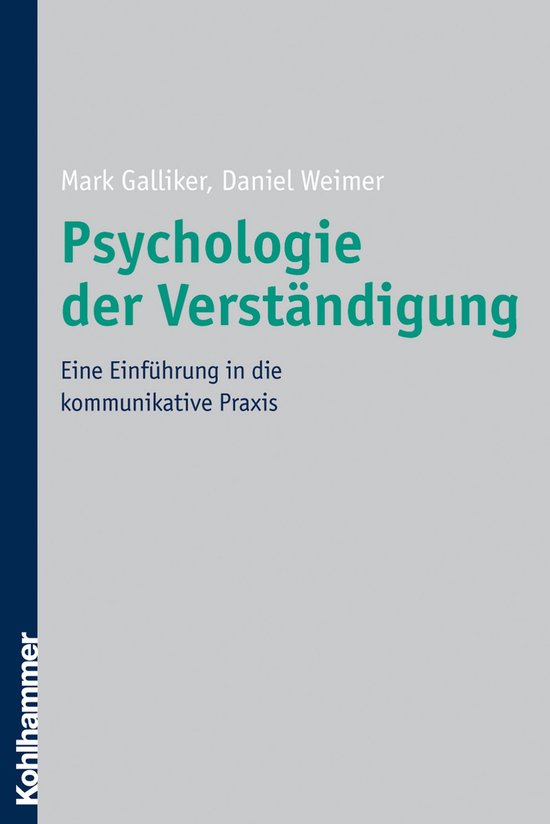 Psychologie der Verständigung (ebook), Mark Galliker | 9783170280168 ...