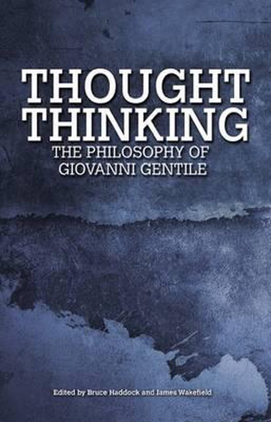 Thought Thinking | 9781845407957 | Bruce Haddock | Boeken | bol.com