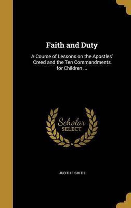 Faith and Duty, Judith F Smith | 9781362102717 | Boeken | bol.com
