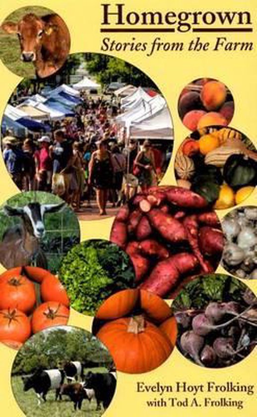 Homegrown, Evelyn Hoyt Frolking | 9781935778226 | Boeken | bol.com