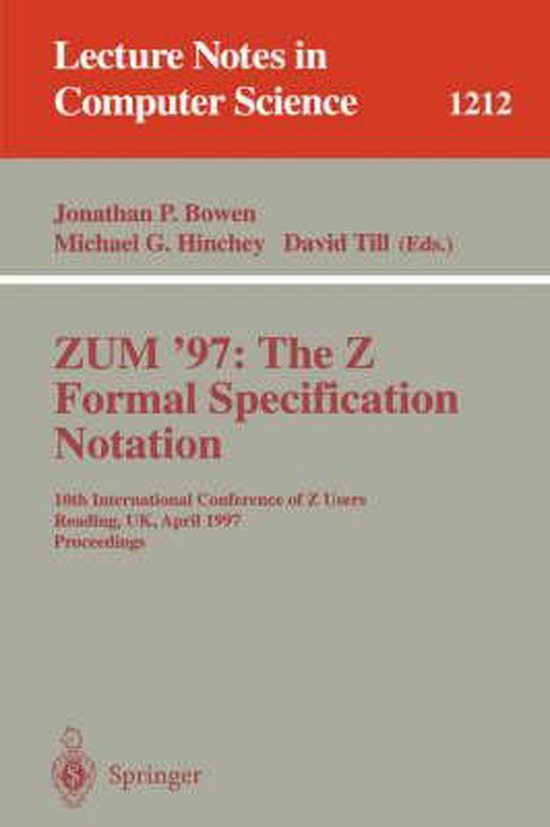 ZUM'97: The Z Formal Specification Notation | 9783540627173 | Jonathan ...