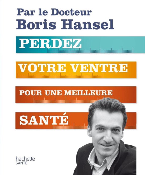 Perdez votre ventre pour une meilleure santé (ebook), Docteur Boris ...