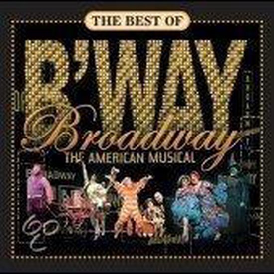 Best of Broadway: The American Musical, various artists | Muziek | bol