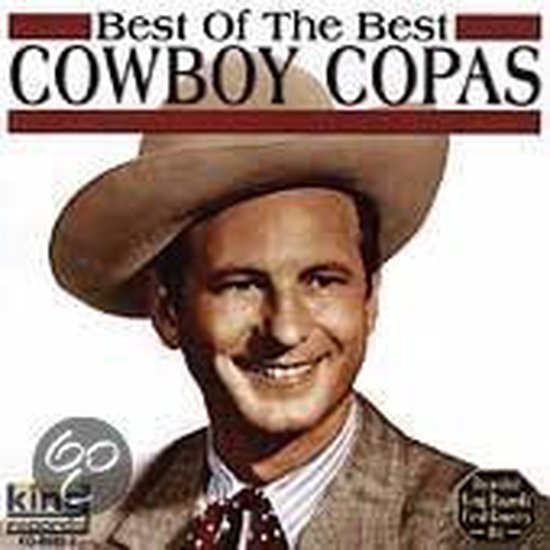 Best Of The Best, Cowboy Copas | Muziek | bol