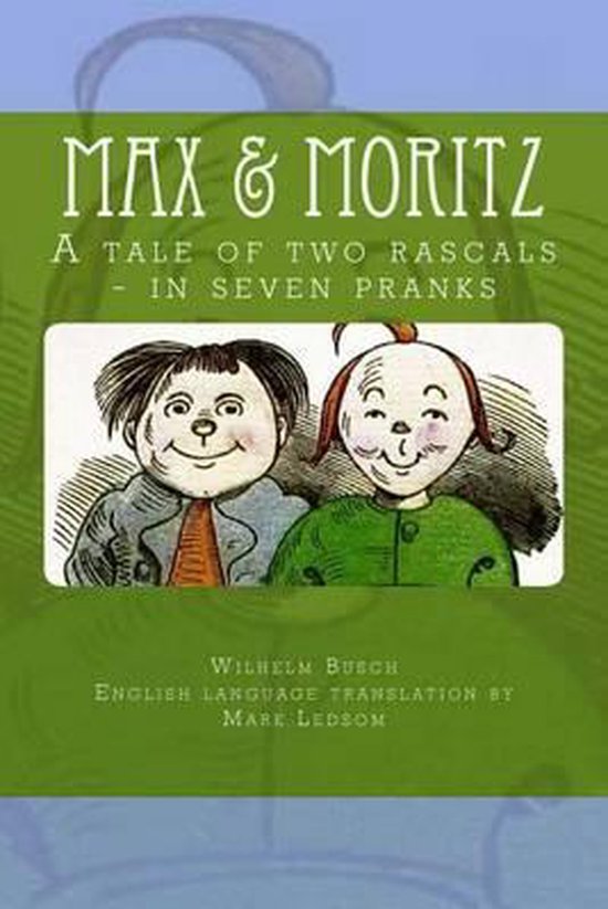 Max & Moritz | 9781519156211 | Wilhelm Busch | Boeken | bol.com