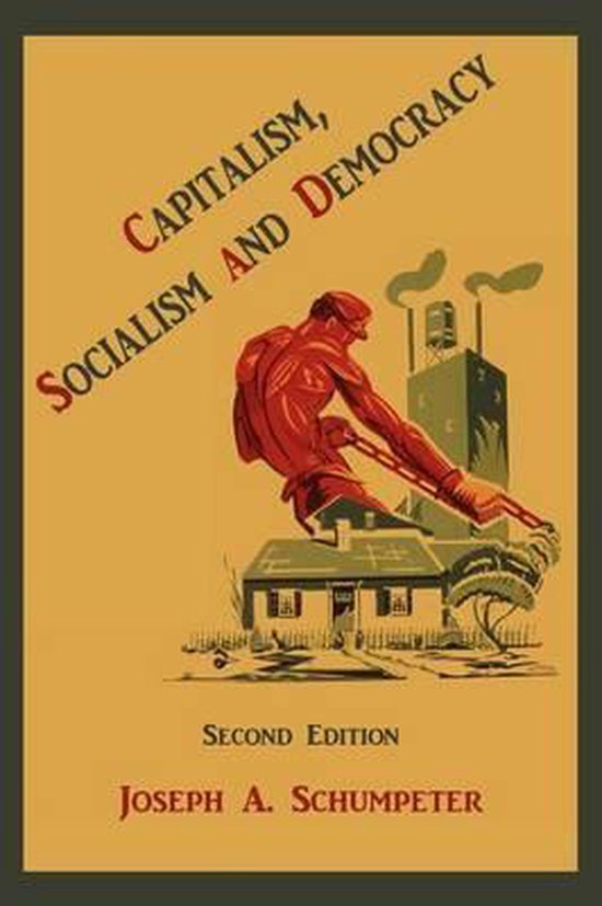 Capitalism, Socialism and Democracy | 9781891396519 | Joseph Alois ...