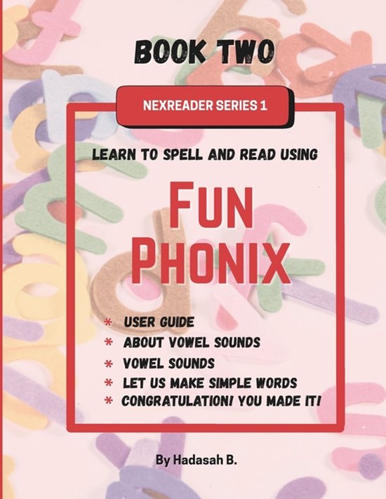 Fun Phonix - Nexreader Series 1- Fun Phonix Book Two, Hadasah B ...