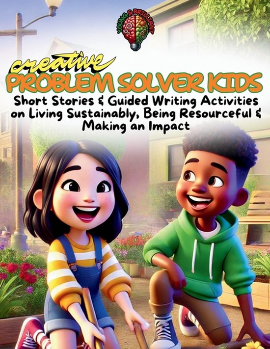 Creative Problem Solver Kids, Young & Brilliant | 9798992096644 ...