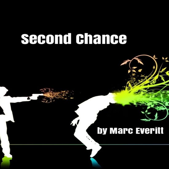 Second Chance, Marc Everitt | 9798260882993 | Livres | bol