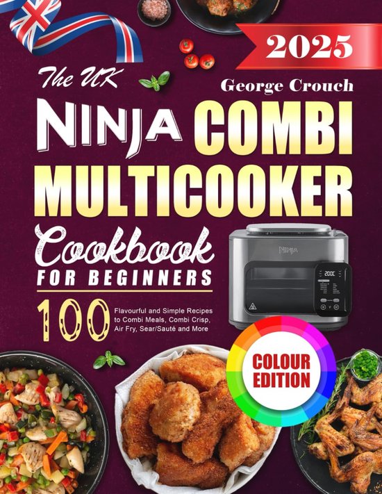 Multicooker Kookboek voor Beginners: 100 Smaakvolle en Simpele Recepten ...