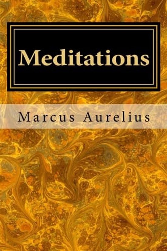 Meditaties van Marcus Aurelius: Stoïcijnse Filosofie en Reflecties | bol