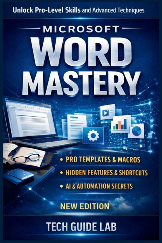 Microsoft Word Mastery | 9798242007543 | Tech Guide Lab | Boeken | bol