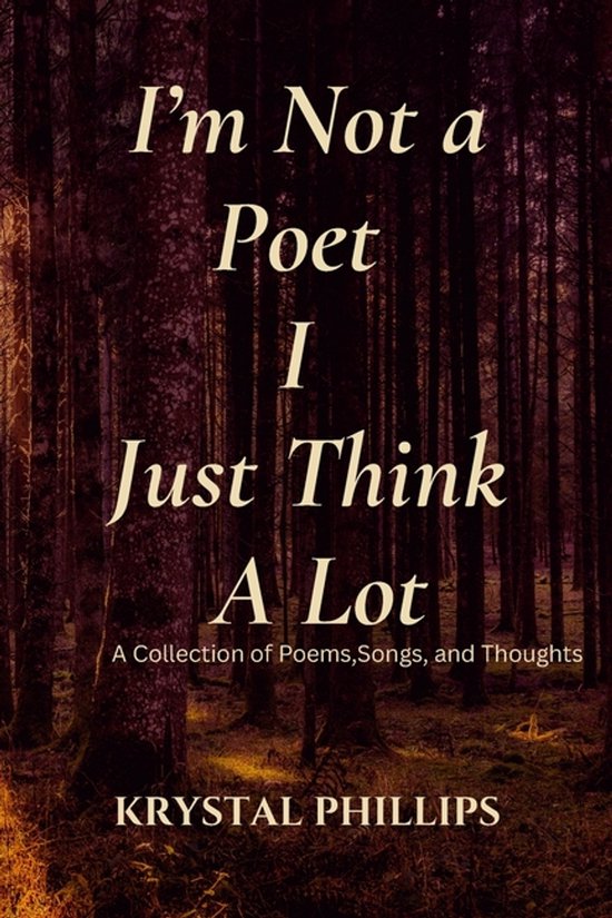 I'm Not a Poet I Just Think a Lot | 9798242137899 | Boeken | bol