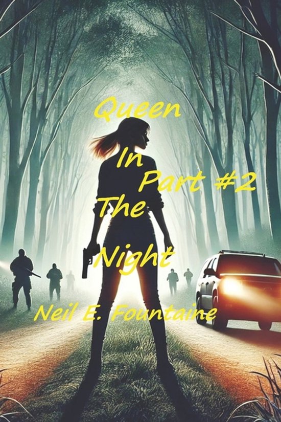 Queen In The Night 2, Neil E Fountaine | 9798302762603 | Boeken | bol