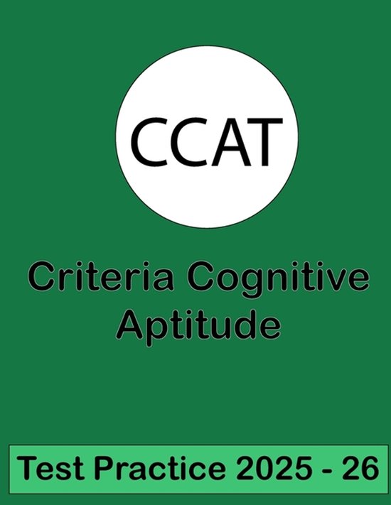 Criteria Cognitive Aptitude Test(CCAT) Practice Package 2025, Adnan ...