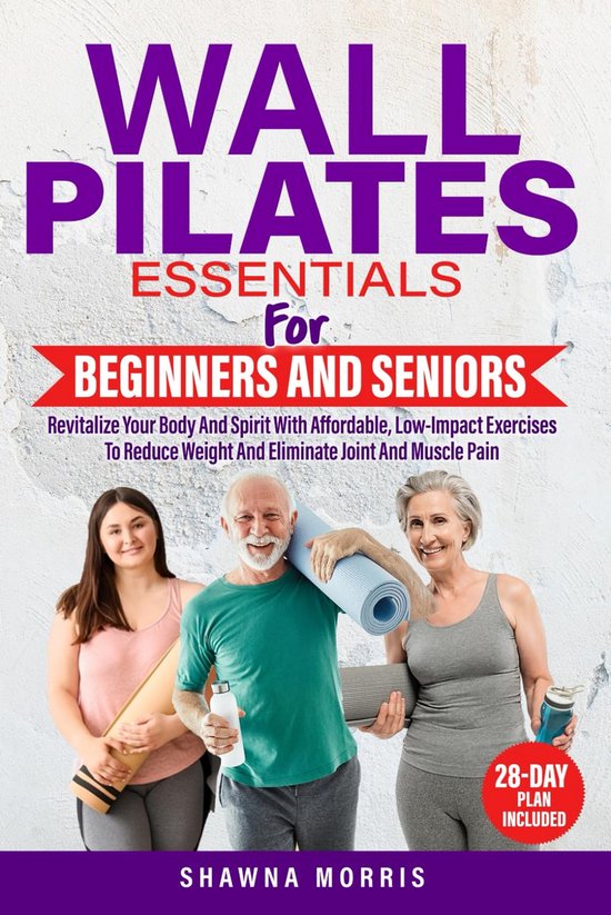 Pilates tegen de Muur voor Beginners en Senioren: Lage Impact ...