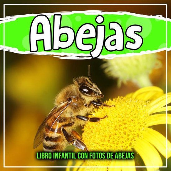 Abejas:Libro infantil con fotos de abejas (ebook), Bold Kids ...