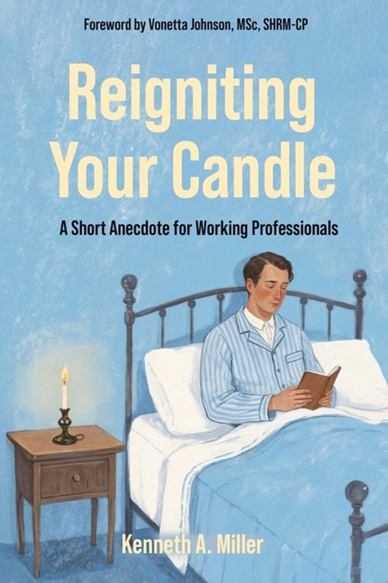 Reigniting your Candle, Kenneth a Miller | 9798273705340 | Boeken | bol
