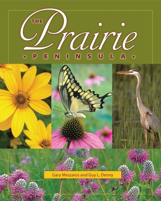 The Prairie Peninsula, Gary Meszaros | 9781606353202 | Boeken | bol
