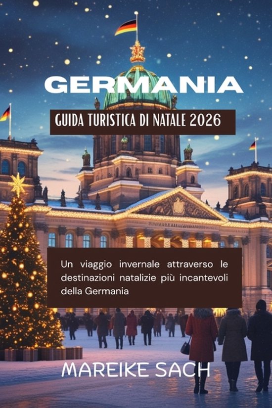 Guida turistica di Natale in Germania 2026, Mareike Sach ...