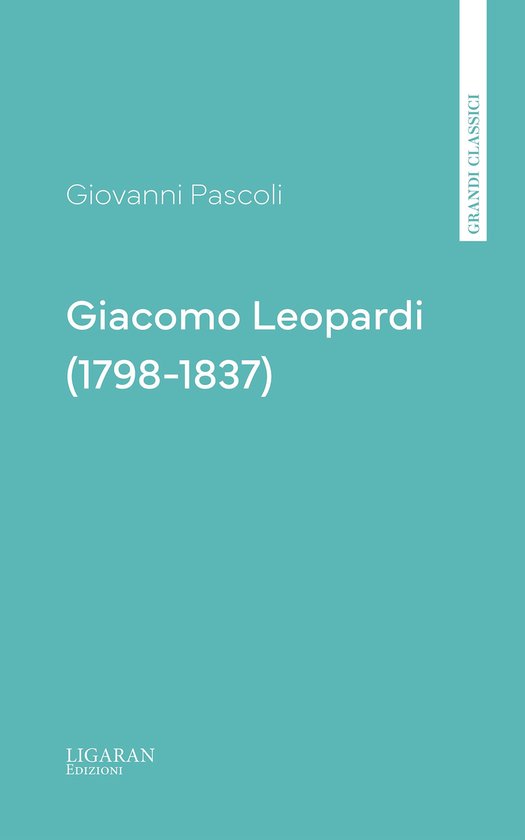 Giacomo Leopardi (1798-1837) (ebook), Giovanni Pascoli | 9782528018231 ...