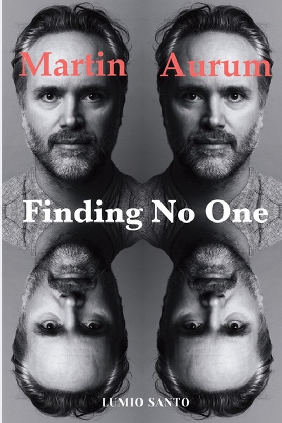 Finding No One: Live Your Story to the End and Beyond | 9788797666708 ...